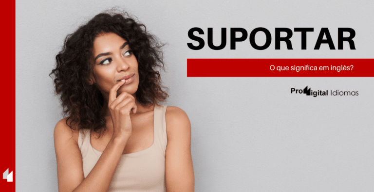 Como se diz SUPORTAR em inglês? • Proddigital Idiomas