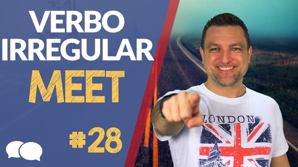 Verbo Irregular MEET - Aula 28 com o professor Paulo Barros